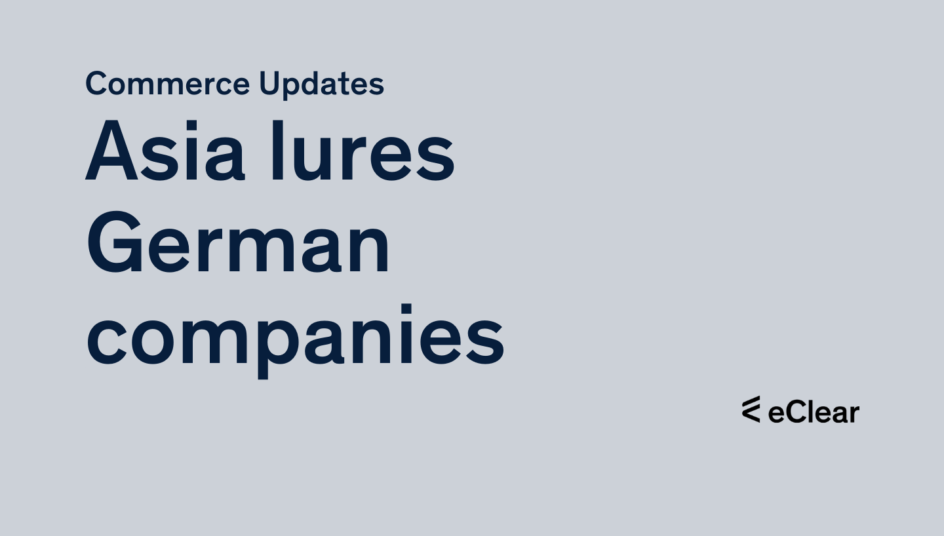 German Companies Eye Asia for Relocation - eClear AG