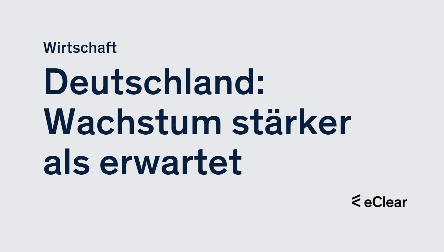 Deutschland: Bruttoinlandsprodukt 2022 um 1,9 Prozent gewachsen - eClear