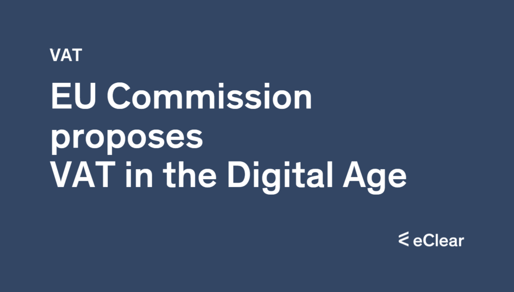 ViDA - VAT in the Digital Age - Topic Archive - eClear AG ViDA - VAT in the Digital Age - Topic Archive - eClear AG