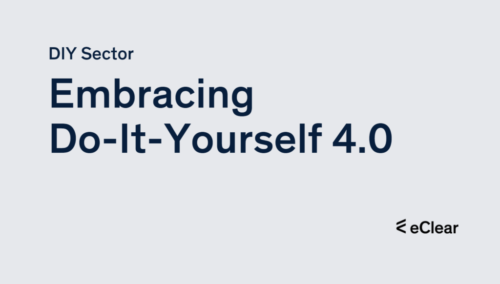 The Digital Transformation of the DIY Sector in the EU - eClear AG