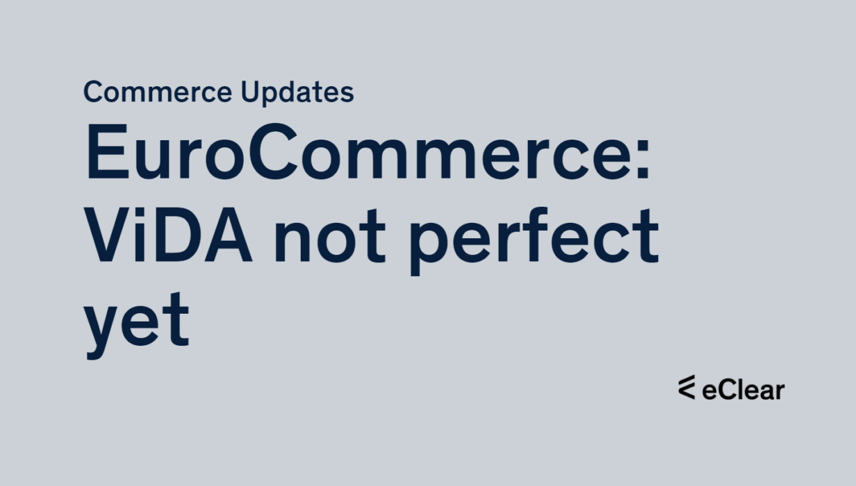 EuroCommerce backs ViDA reform, Seeks Tweaks - eClear AG