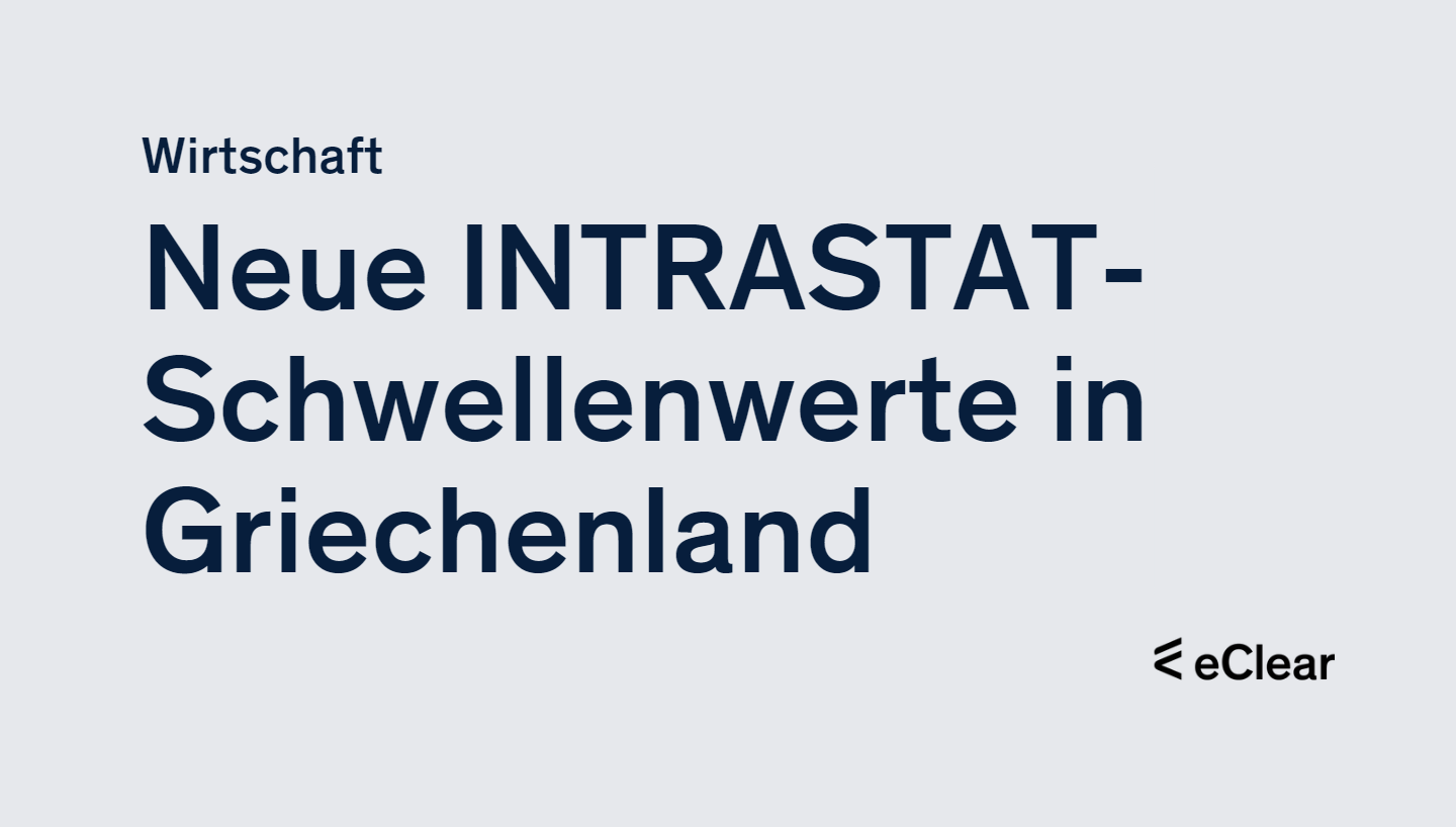 Griechenland: Intrastat-Meldung 2023 - eClear