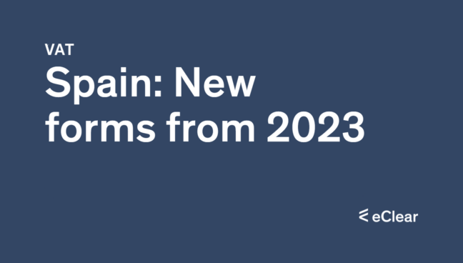 Spain updates VAT forms from 2023 - eClear AG