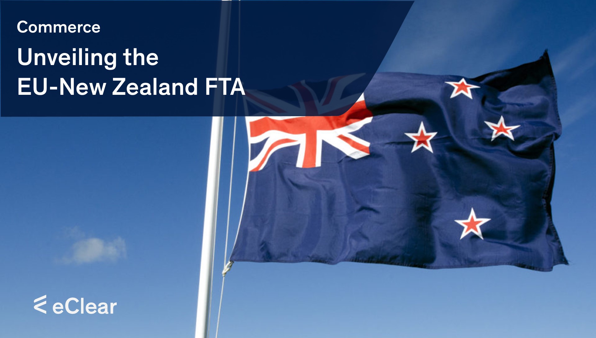 EU-New Zealand FTA: Breaking Barriers for Economic Growth