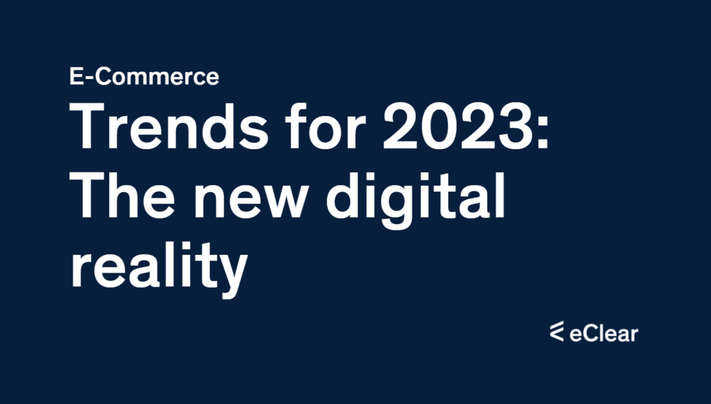 E-Commerce 2023: The 6 most relevant trends - eClear AG