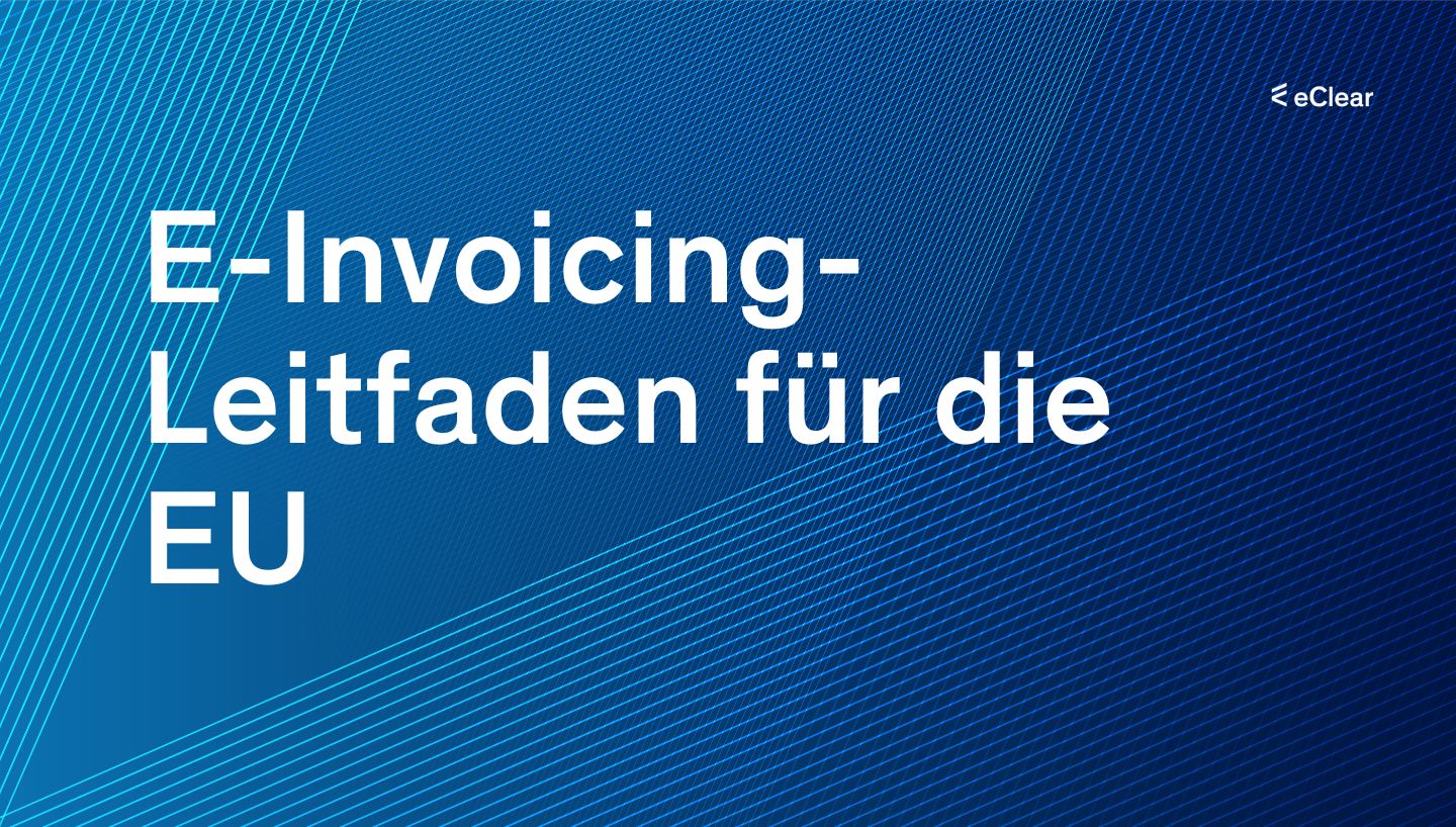 E-Invoicing in der EU: Leitfaden für Unternehmen