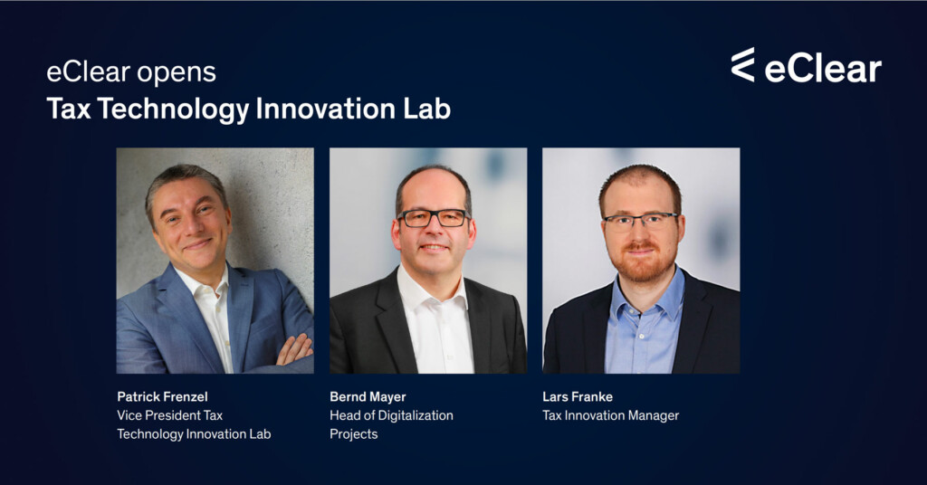 eClear opens Tax Technology Innovation Lab - eClear AG