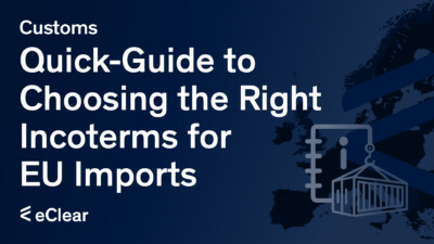 Quick-Guide to Choosing the Right Incoterms for EU Imports