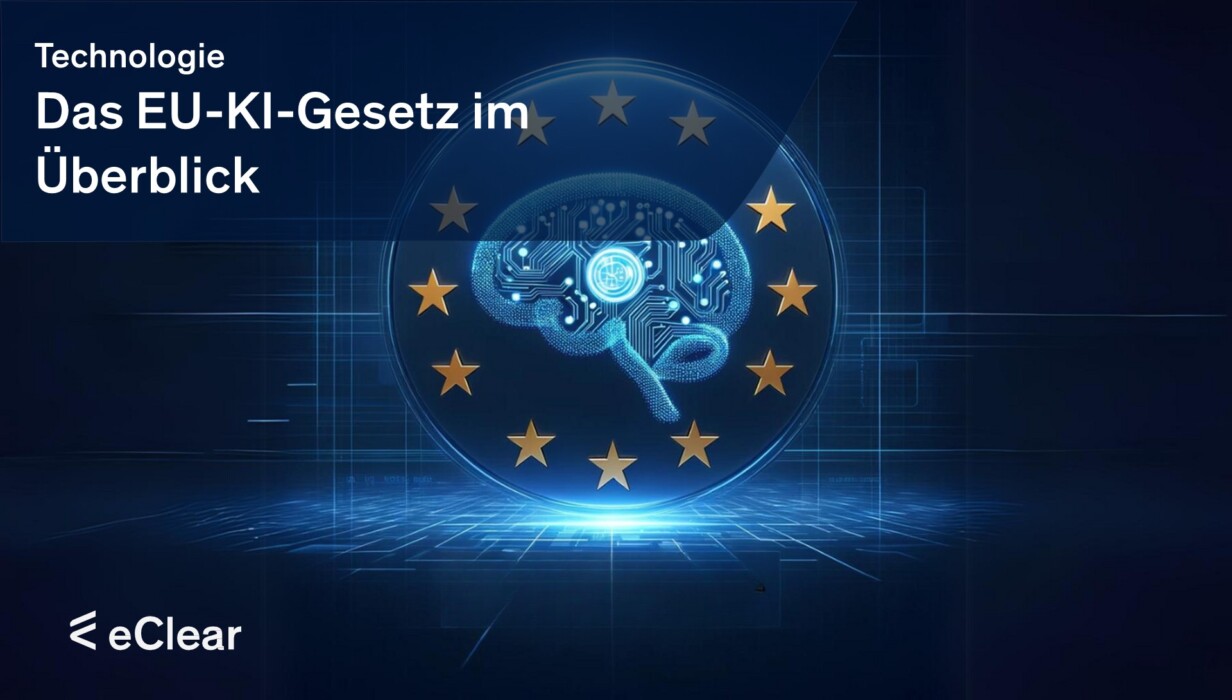 EU-KI-Gesetz: Änderungen und Auswirkungen auf Ihr Unternehmen