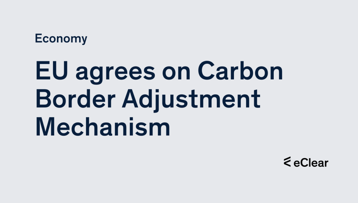 EU reaches agreement on CBAM - eClear AG