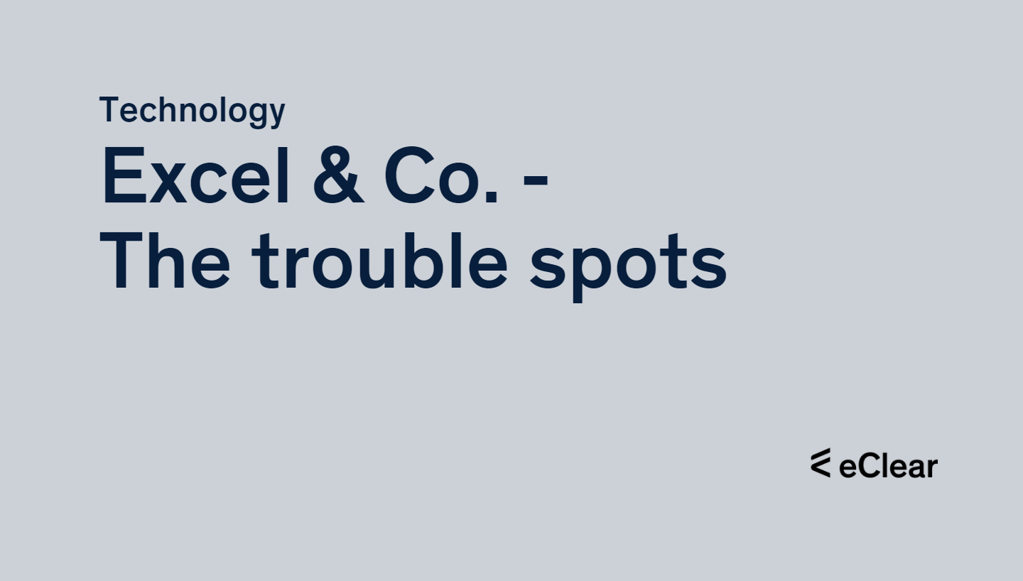 Error-prone spreadsheet: CFOs are paying dearly! - eClear AG