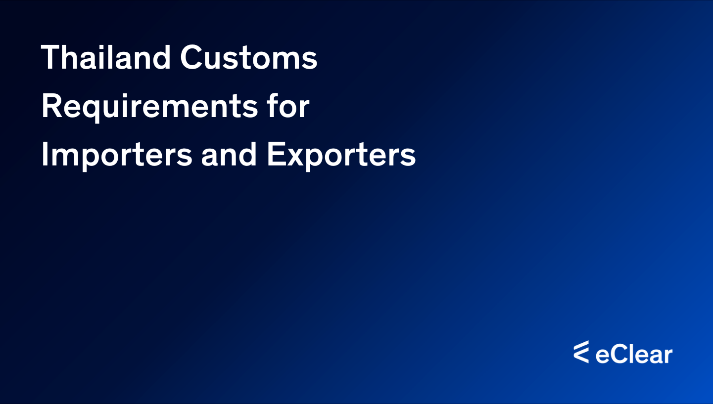 Complete Guide to Thailand-EU Trade: Customs Requirements