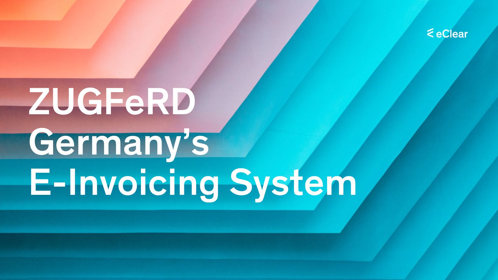ZUGFeRD Explained: The Future of E-Invoicing in Germany